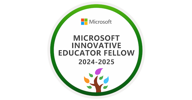 Microsoft Innovative Educator Fellow 2024-2025 - Credly
