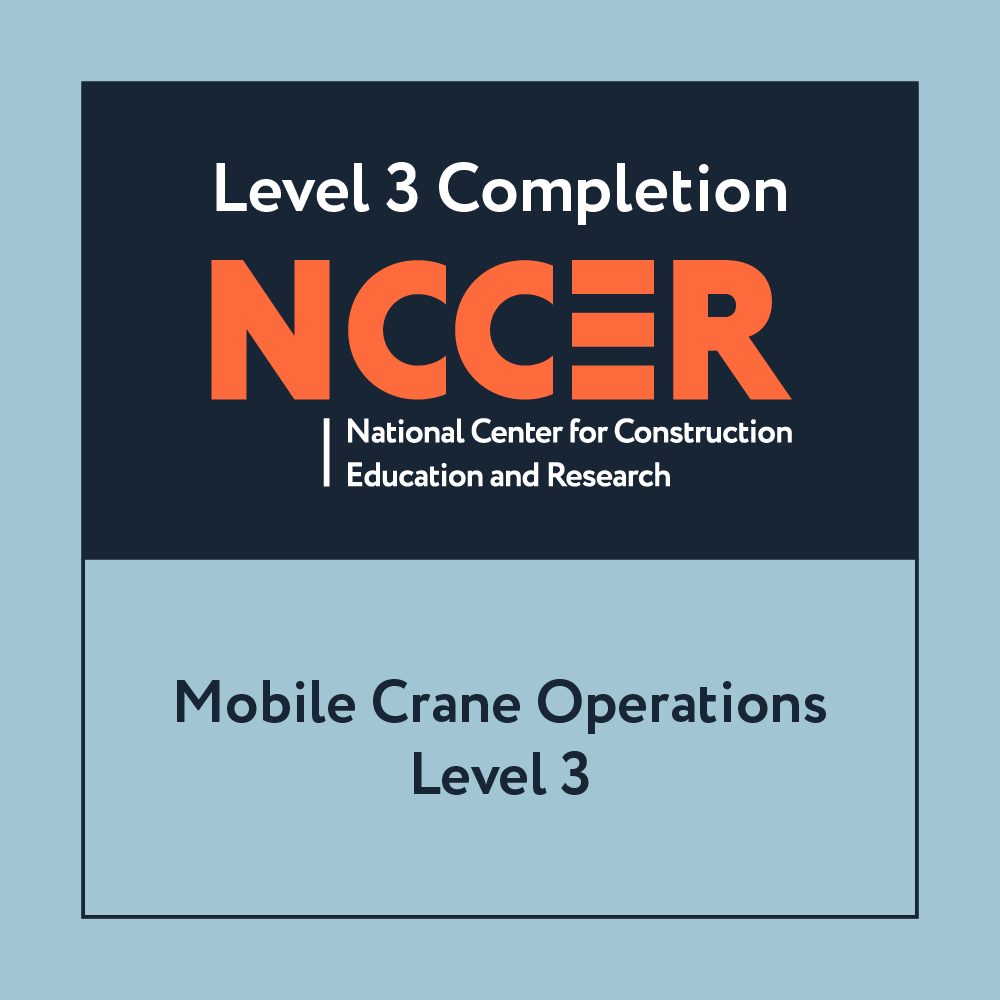 NCCER Mobile Crane Operations Level Three - Credly