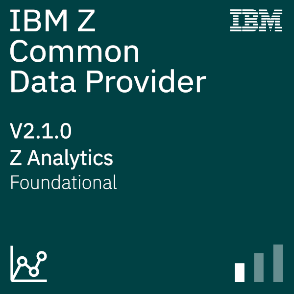 IBM Z Common Data Provider V2.1 - Foundations - Credly