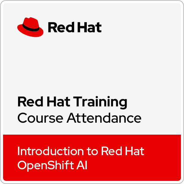 Introduction to Red Hat OpenShift AI (AI262) - Ver. 2.6 - Credly