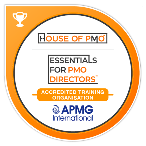APMG Accredited Training Organisation - House of PMO - Essentials for ...