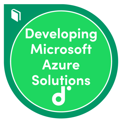 Kursteilnahme: Developing Microsoft Azure Solutions - Credly