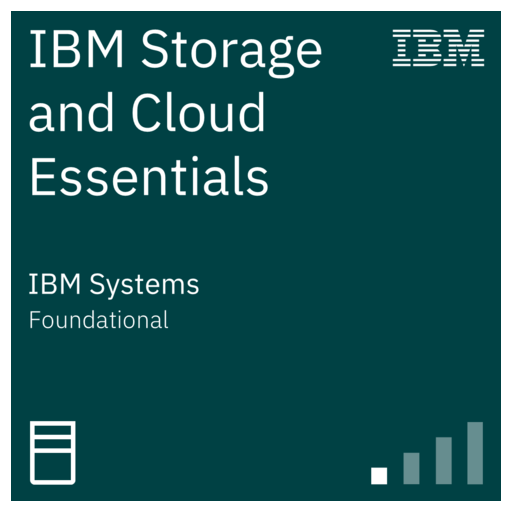 IBM Storage and Cloud Essentials - Credly