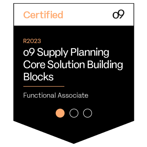 o9 Supply Planning Core Solution Building Blocks - Functional Associate - Credly