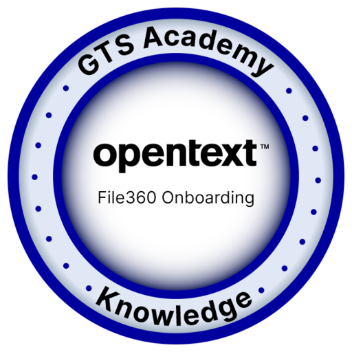 OpenText Knowledge - File360 Onboarding - GTS Academy - Credly