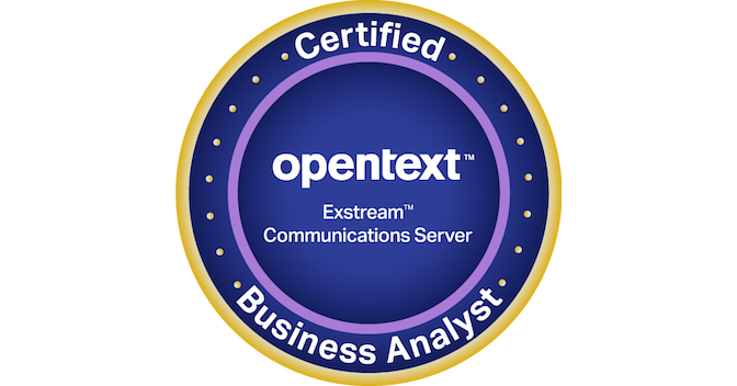 OpenText Certified Business Analyst - Exstream Communications Server ...