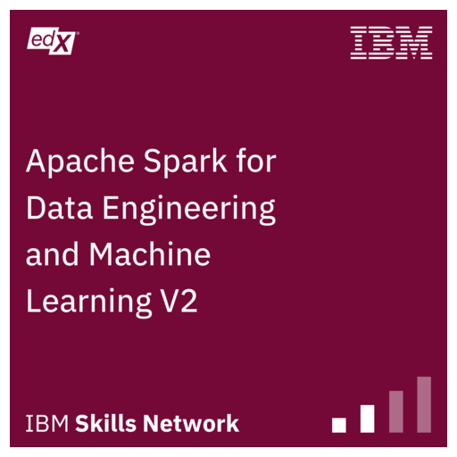Apache Spark for Data Engineering and Machine Learning V2 - Credly