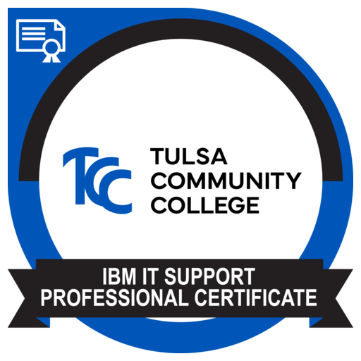IBM IT Support Professional Certificate - Credly