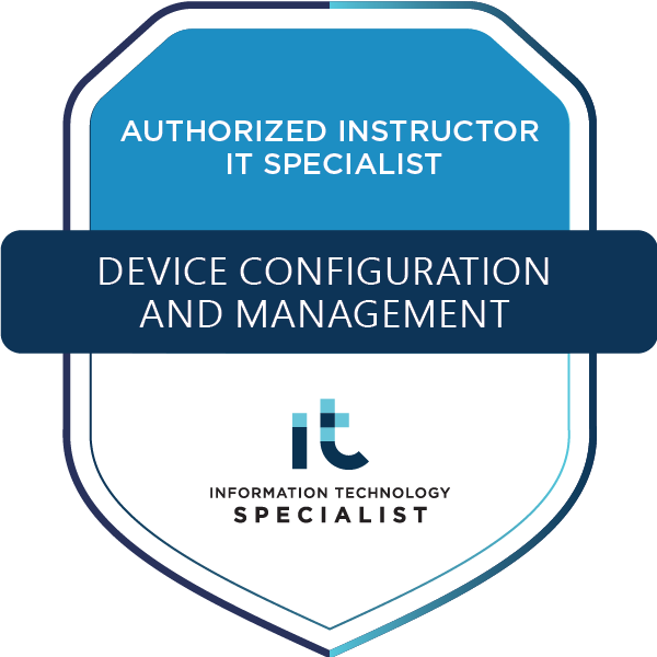 IT Specialist Authorized Instructor - Device Configuration and ...