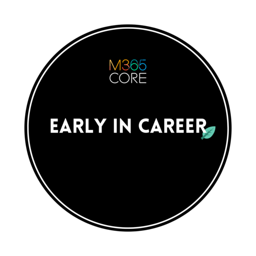 M365 Core Early in Career - April 2024 - Credly