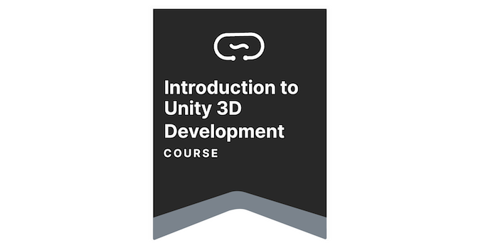 Introduction to Unity 3D Development - Course - Credly
