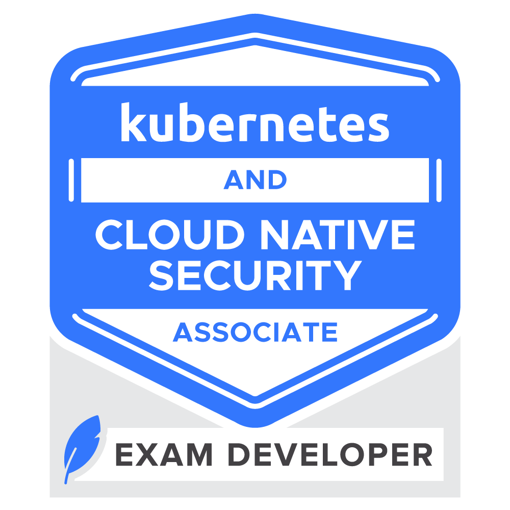 Exam Developer Kubernetes And Cloud Native Security Associate Credly