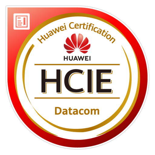 Huawei Certified ICT Expert - Datacom (HCIE-Datacom) - Credly