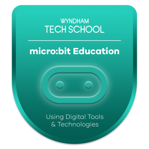 Using Digital Tools & Technologies: micro:bit Education - Credly