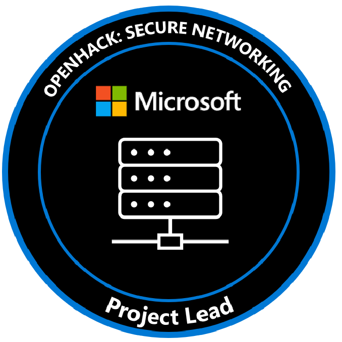 OpenHack: Secure Networking Project Lead - Credly