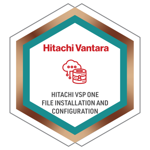 Hitachi VSP One File Installation and Configuration - Credly