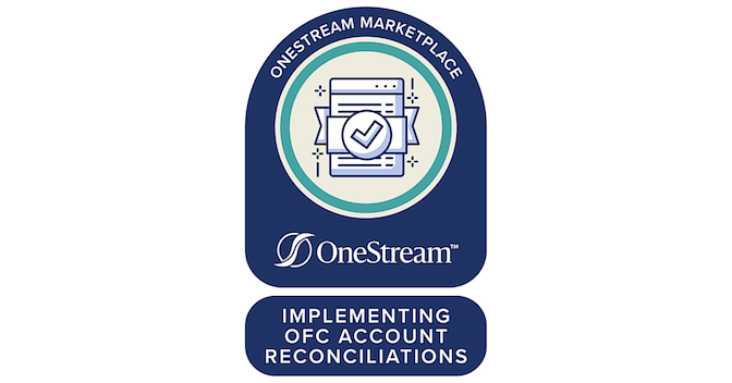 OneStream MarketPlace: Implementing OFC Account Reconciliations - Credly