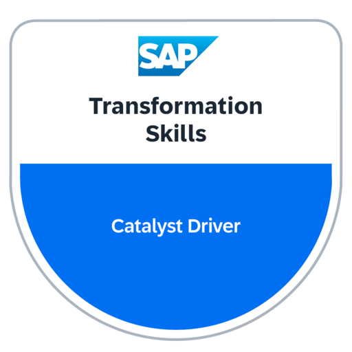 Transformation Skills - Catalyst Driver - Credly
