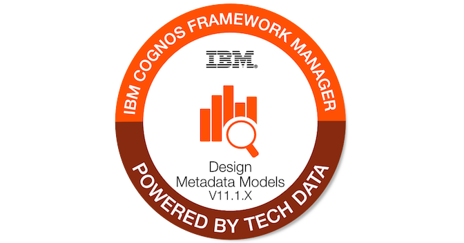 Tech Data - IBM Cognos Framework Manager: Design Metadata Models (V11.1 ...