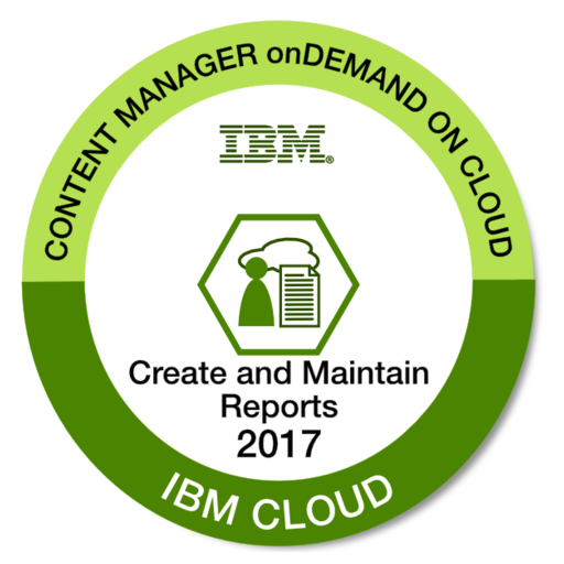 IBM CMOD on Cloud - Create and Maintain Reports - 2017 - Credly