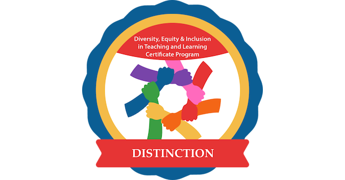Diversity, Equity & Inclusion in Teaching and Learning Certificate with Distinction - Credly