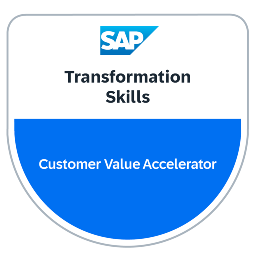 Transformation Skills - Customer Value Accelerator - Credly