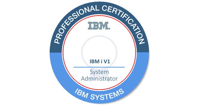 IBM Certified System Administrator - IBM i V1 - Credly