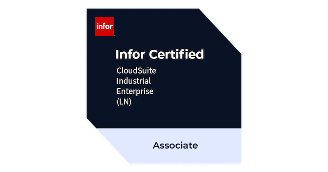 Infor Certified CloudSuite Industrial Enterprise (LN) Associate - Credly