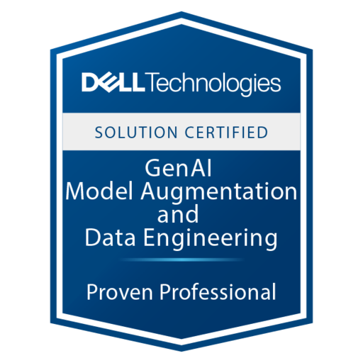 Dell GenAI Model Augmentation and Data Engineering with NVIDIA - Credly