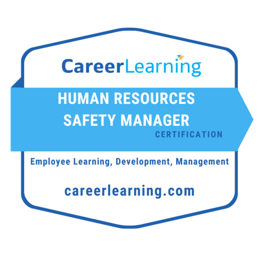 Human Resources Safety Manager Certification - Credly