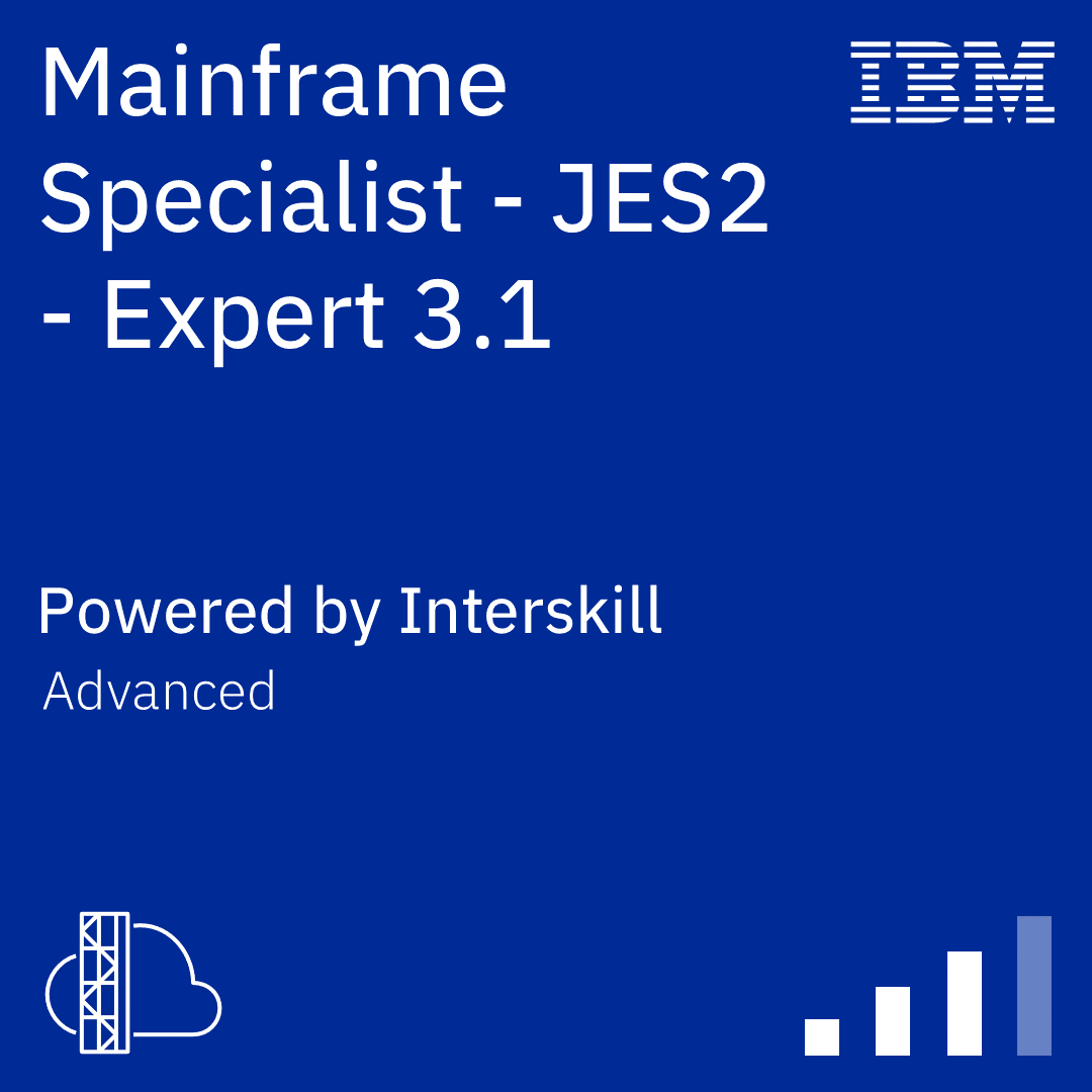 Interskill - Mainframe Specialist - JES2 - Expert 3.1 - Credly