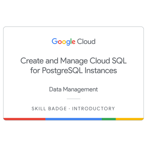 Create and Manage Cloud SQL for PostgreSQL Instances Skill Badge - Credly Create and Manage Cloud SQL for PostgreSQL Instances Skill Badge - Credly