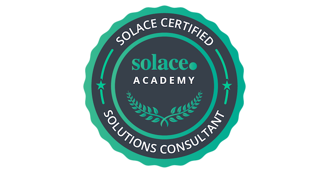 Solace Certified Solutions Consultant - Credly