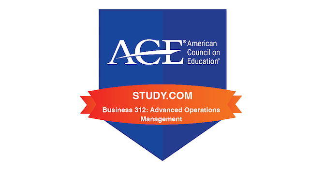 Business 312: Advanced Operations Management (v.3) - Credly