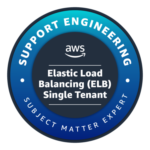 Elastic Load Balancing (ELB) Single Tenant Subject Matter Expert - Credly