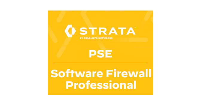 Palo Alto Networks Accredited Systems Engineer (PSE) - Software Firewall Professional - Credly
