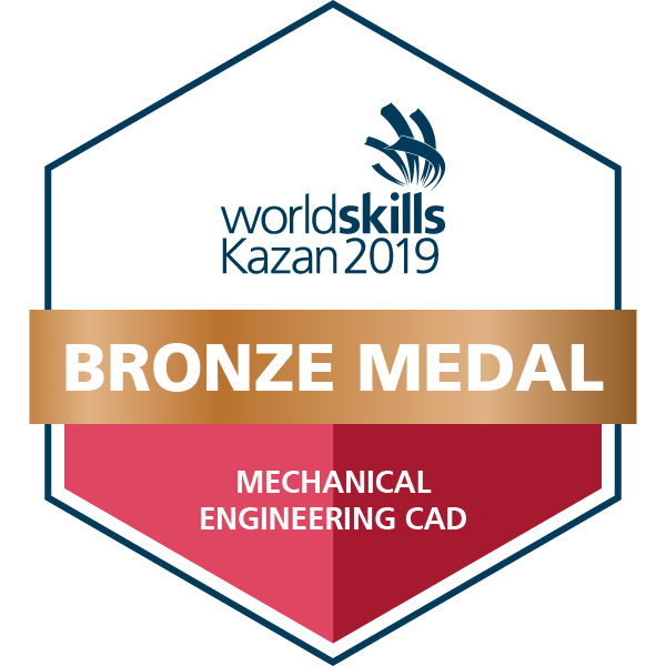 WorldSkills Kazan 2019 - Bronze Medallist - Mechanical Engineering CAD - Credly