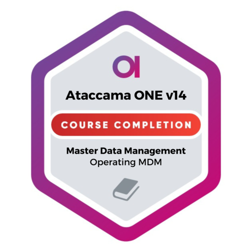 Ataccama ONE v14 | Operating MDM - Credly