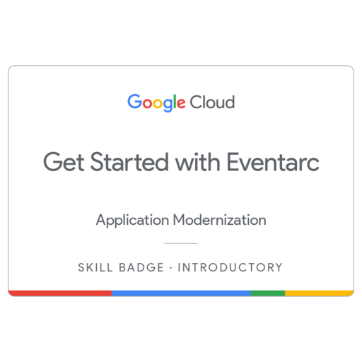 Get Started with Eventarc Skill Badge - Credly