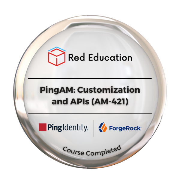 PingAM: Customization and APIs (AM-421) - Credly