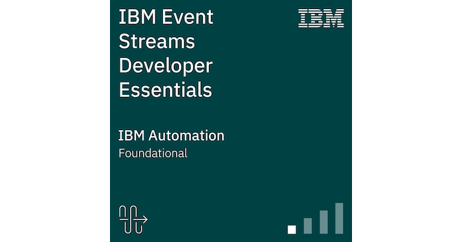 IBM Event Streams Developer Essentials - Credly