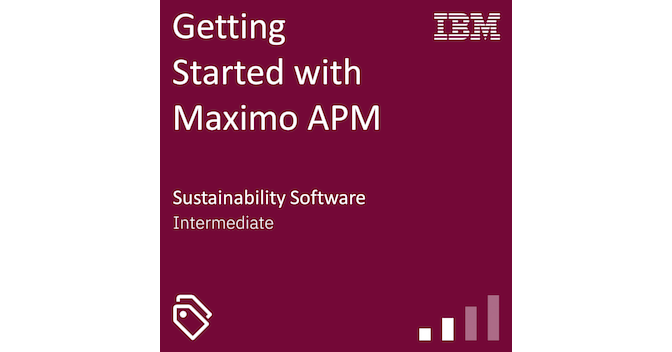 Getting Started with Maximo APM - Credly