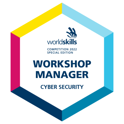 WorldSkills Competition 2022 Special Edition - Workshop Manager - Cyber Security - Credly