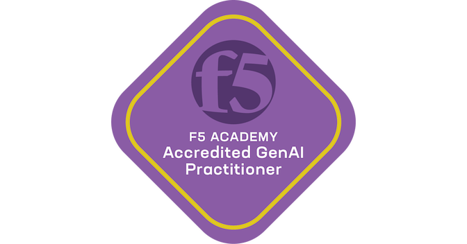F5 Accredited GenAI Practitioner - Credly