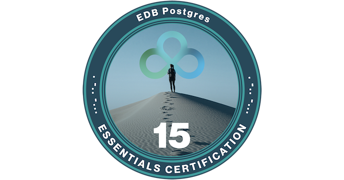 EDB Postgres Essentials v15 Certification - Credly