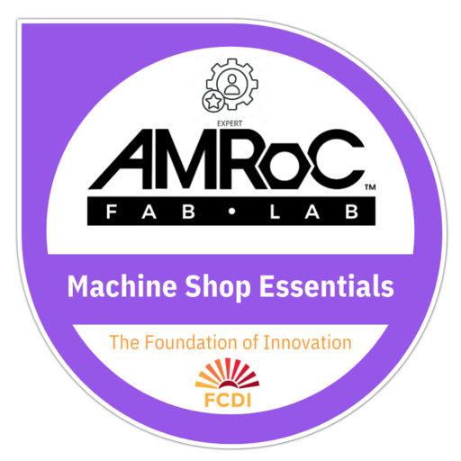 AMRoC Machine Shop Essentials Certification - Credly
