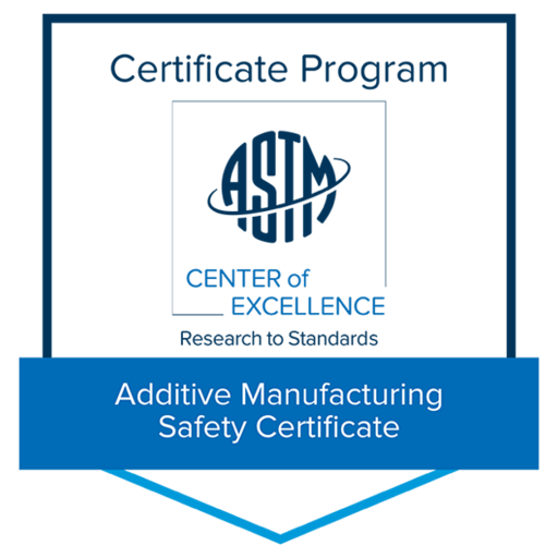Additive Manufacturing Safety Certificate - Credly