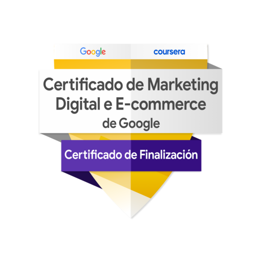 Certificado de Marketing Digital e E-commerce de Google - Credly