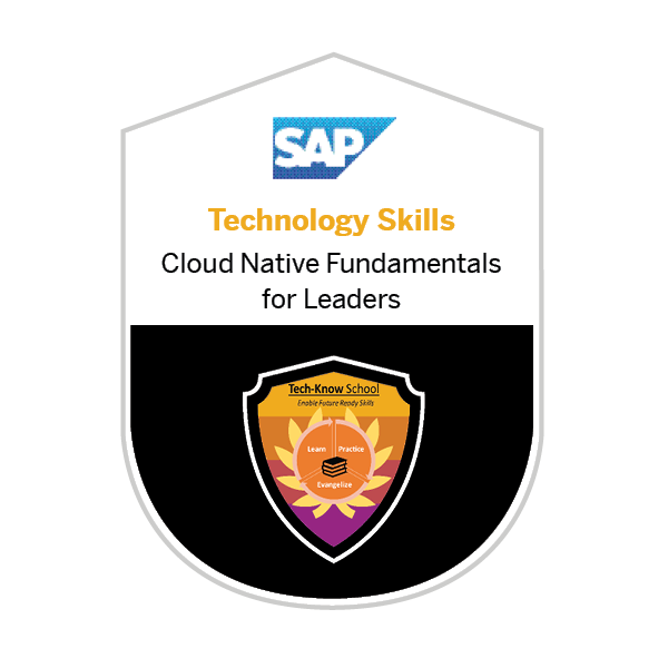 Technology Skills 2022 - Cloud Native Fundamentals for Leaders - Credly
