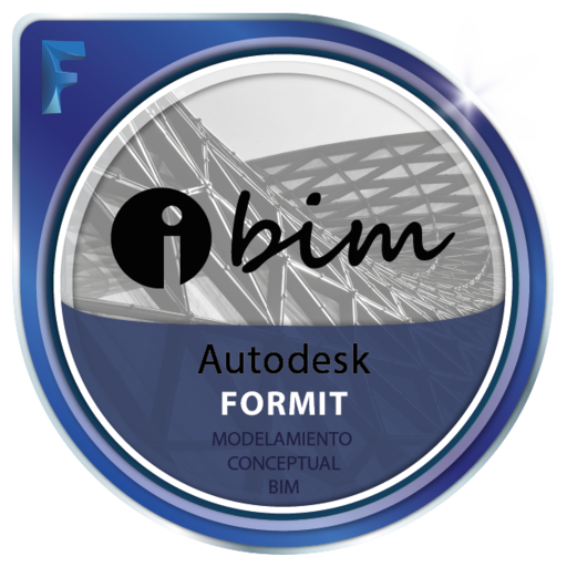 Modelamiento conceptual BIM con Autodesk FORMIT - Credly